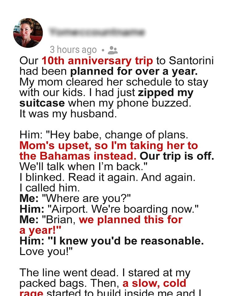 My Husband Canceled Our 10th Anniversary Trip to Take His Mom on ...