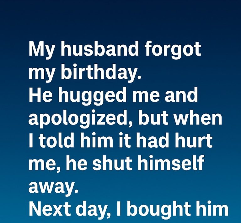 When My Husband Forgot My Birthday, I Learned the Real Meaning of Love ...